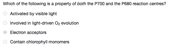 Solved Which of the following is a property of both the P700 | Chegg.com
