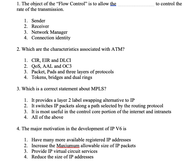 Solved 1. The object of the "Flow Control" is to allow the | Chegg.com