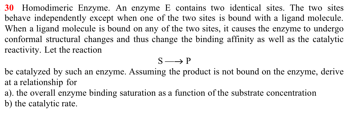 Solved 30 Homodimeric Enzyme. An enzyme E contains two | Chegg.com