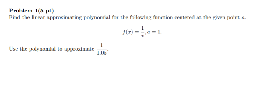 Solved Problem 1(5 pt) Find the linear approximating | Chegg.com