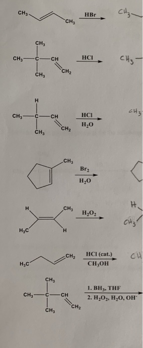 Solved HBr CH3 HCI CH3CCH CH2 HCI H2O CH CH3 CH CH з H202 | Chegg.com