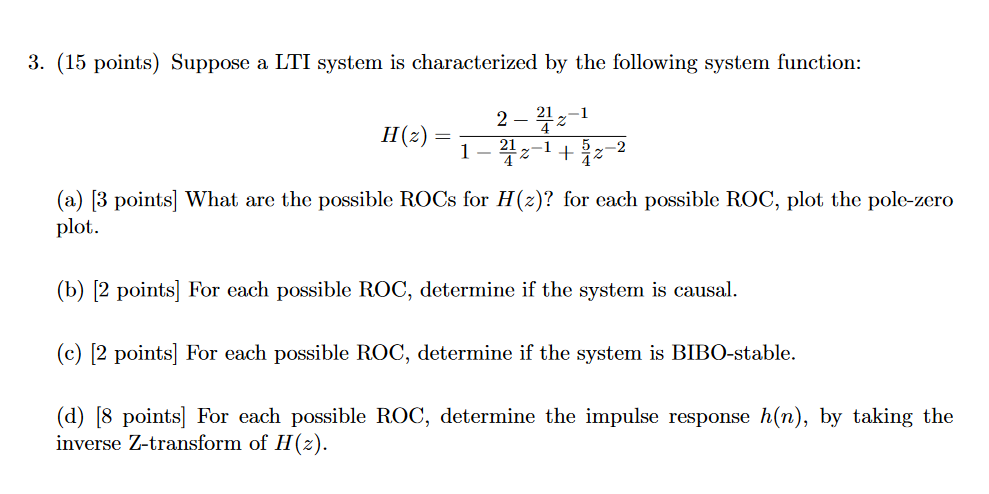 Solved 3. (15 points) Suppose a LTI system is characterized | Chegg.com