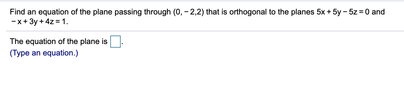 Solved Find An Equation Of The Plane Passing Through 0