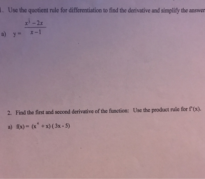 Solved Use the quotient rule for differentiation to find the | Chegg.com