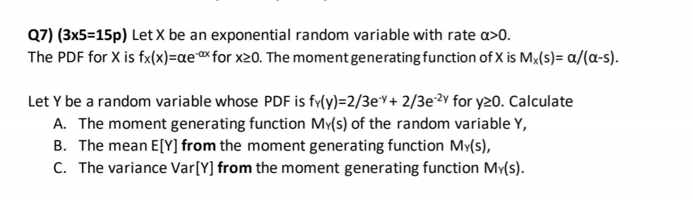 Solved Q7) (3x5=15p) Let X be an exponential random variable | Chegg.com