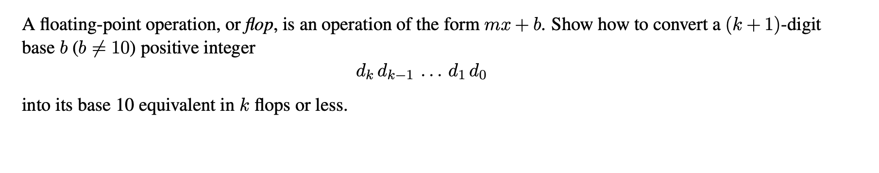 Solved A floating-point operation, or flop, is an operation | Chegg.com