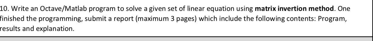 Solved 10. Write an Octave/Matlab program to solve a given | Chegg.com