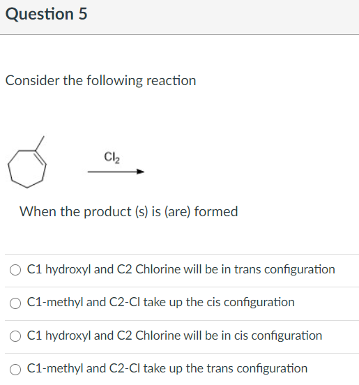 Solved Question 5 Consider the following reaction CI2 When | Chegg.com