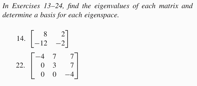 Solved In Exercises 13-24, find the eigenvalues of each | Chegg.com