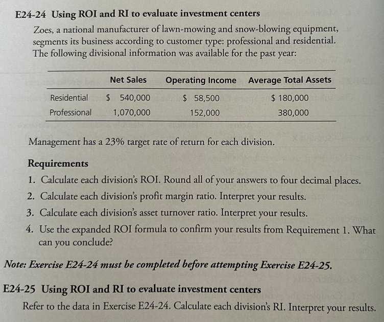 Solved E24-24 Using ROI and RI to evaluate investment | Chegg.com