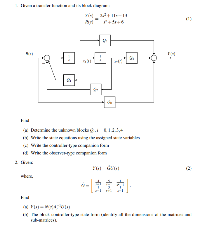 Solved 1. Given a transfer function and its block diagram: | Chegg.com