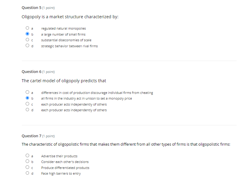 Solved Oligopoly is a market structure characterized by: a | Chegg.com
