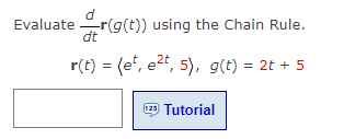 Solved Evaluate dtdr(g(t)) using the Chain Rule. | Chegg.com