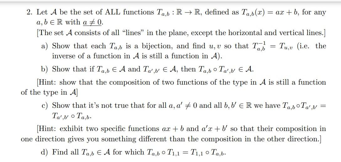 Solved 2. Let A be the set of ALL functions Ta,b:R→R, | Chegg.com