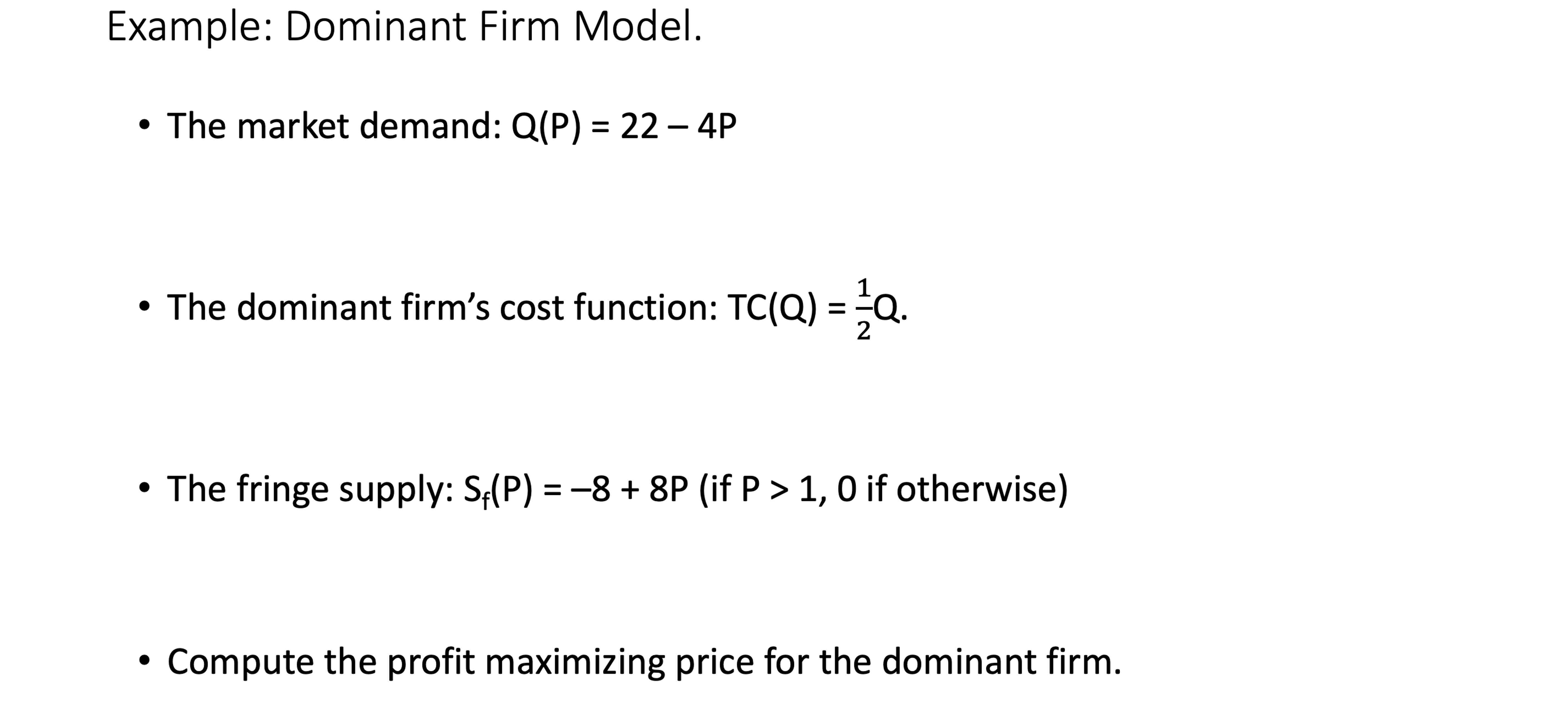 Solved Example: Dominant Firm Model.The market demand: | Chegg.com