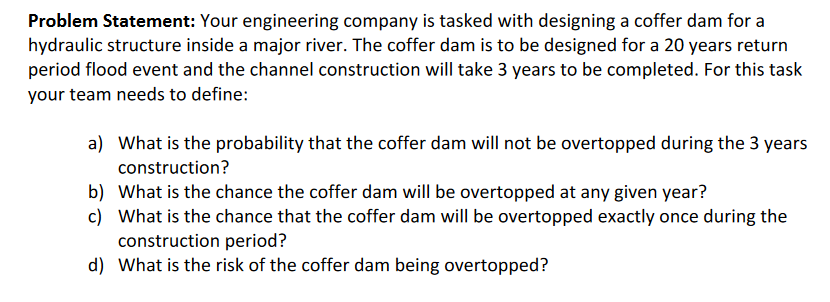 Solved Problem Statement: Your engineering company is tasked | Chegg.com