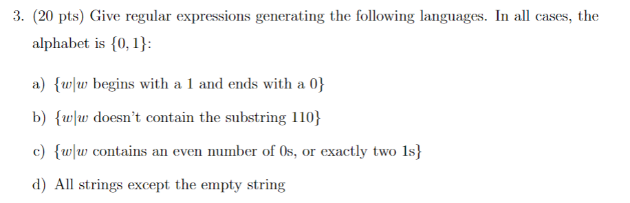 Solved 3. (20 pts) Give regular expressions generating the | Chegg.com