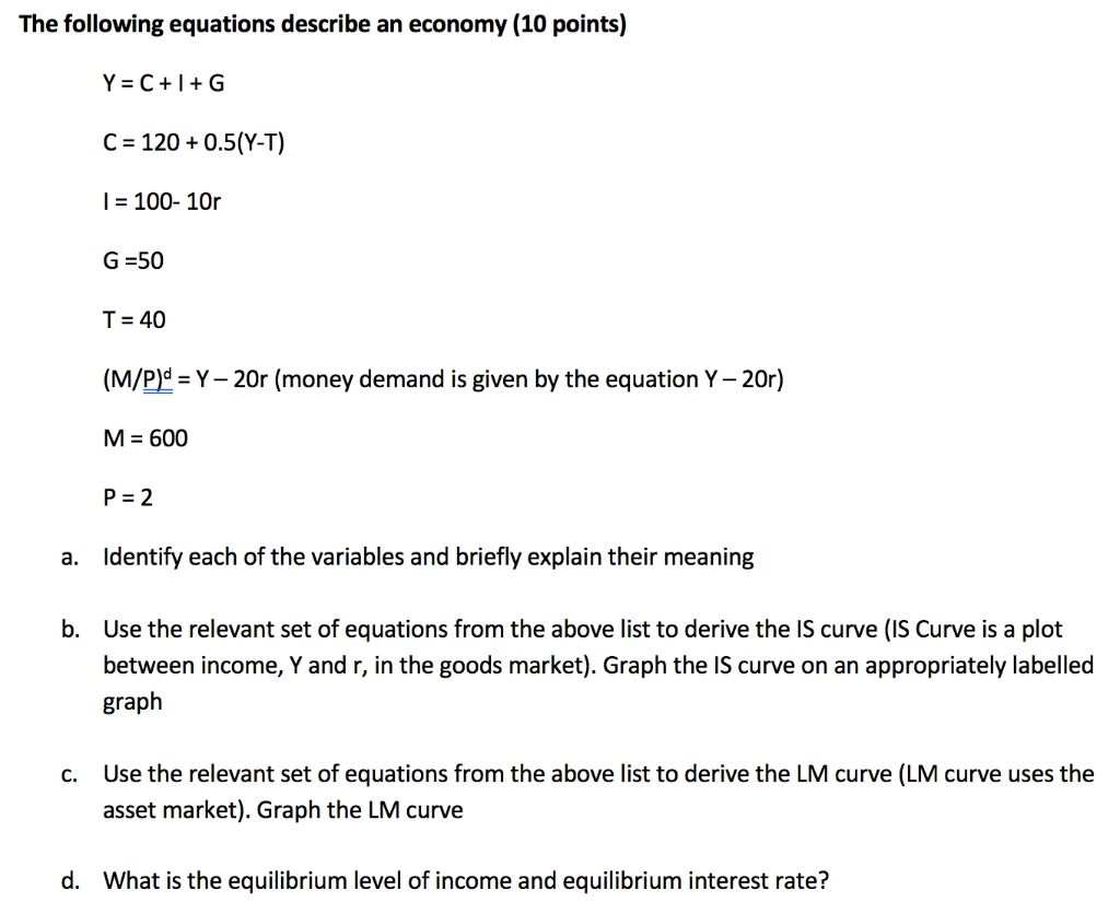 Solved The following equations describe an economy (10 | Chegg.com