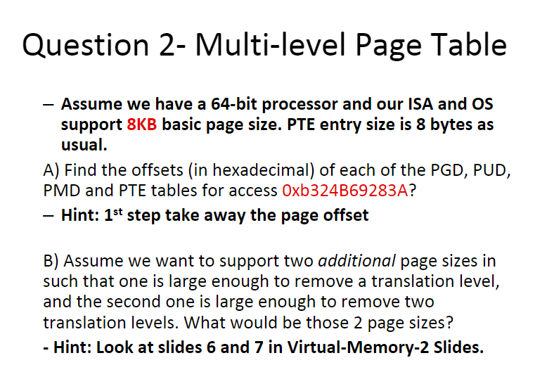 Question 2- Multi-level Page Table Assume we have a | Chegg.com