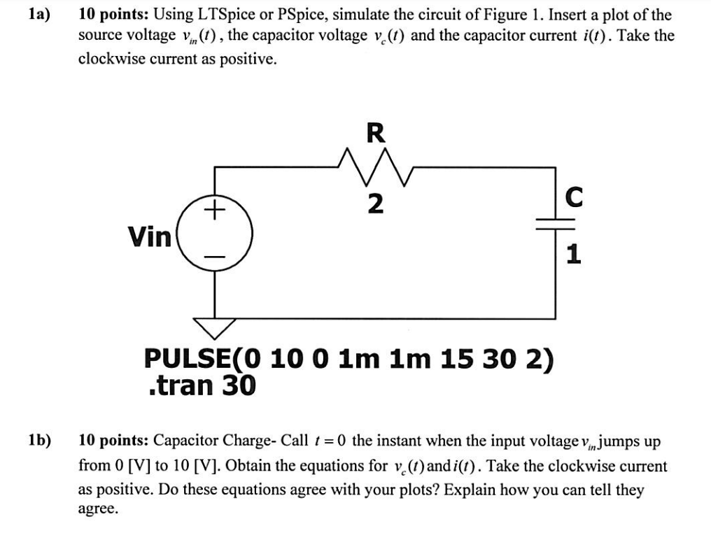Solved A 10 Points Using Ltspice Or Pspice Simulate The 