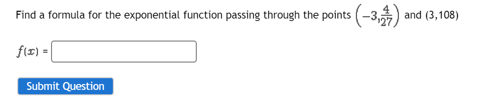Solved Find a formula for the exponential function passing | Chegg.com