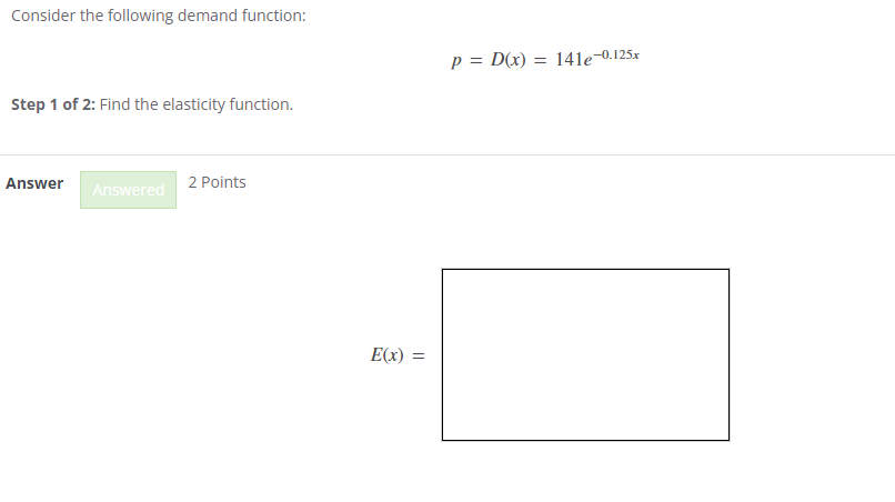 Solved Consider the following demand function: | Chegg.com