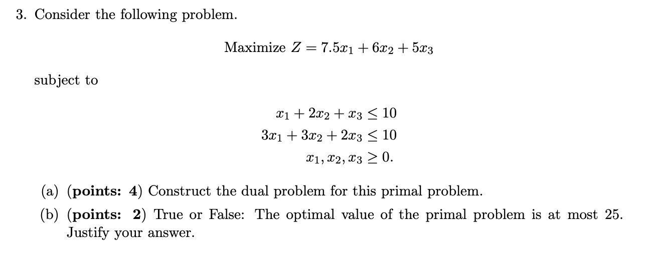 Solved 3. Consider the following problem. Maximize | Chegg.com