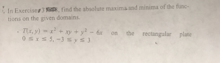 Solved In Exercises, find the absolute maxima and minima of | Chegg.com