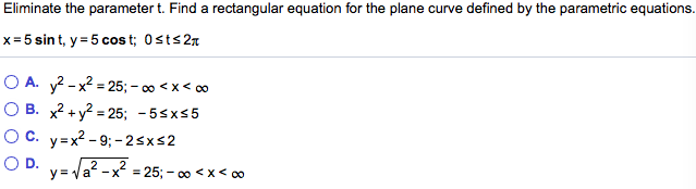 Solved Eliminate the parameter t. Find a rectangular | Chegg.com