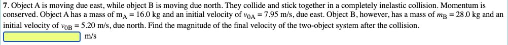 Solved 7. Object A is moving due east, while object B is | Chegg.com