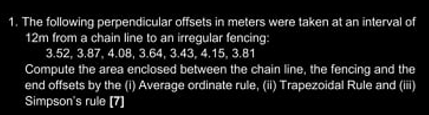 Solved 1. The following perpendicular offsets in meters were | Chegg.com
