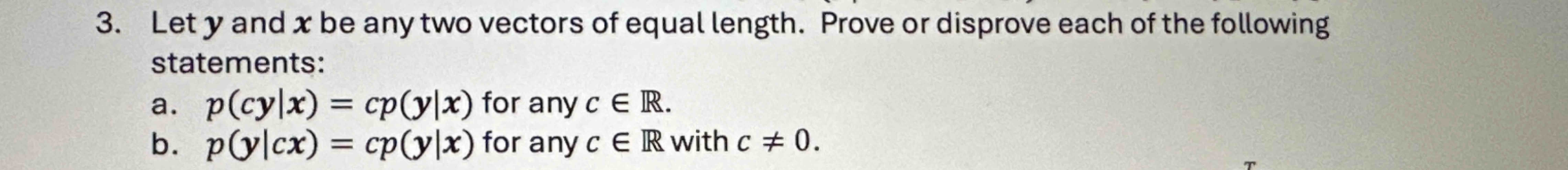 Solved Let y ﻿and x ﻿be any two vectors of equal length. | Chegg.com
