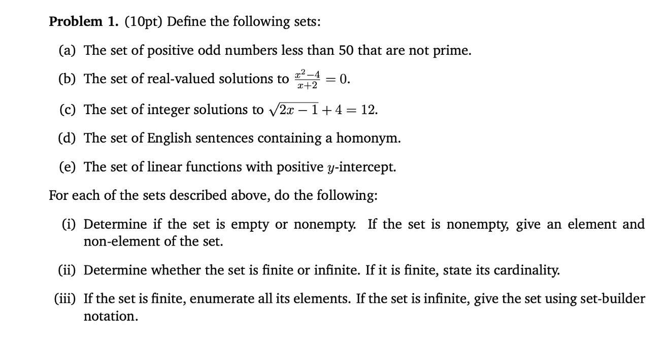 Solved Problem 1. (10pt) Define the following sets: (a) The | Chegg.com