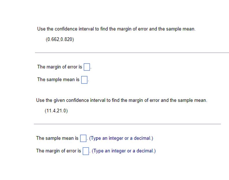 Solved Use the confidence interval to find the margin of | Chegg.com