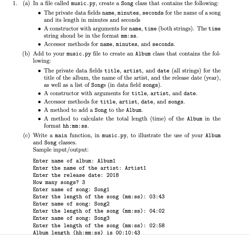 Solved 1. (a) In a file called music.py, create a Song class | Chegg.com