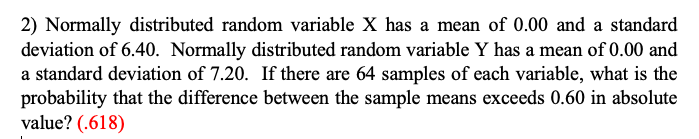 Solved 2) Normally distributed random variable X has a mean | Chegg.com