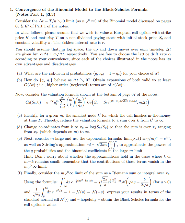 Solved 1. Convergence of the Binomial Model to the | Chegg.com