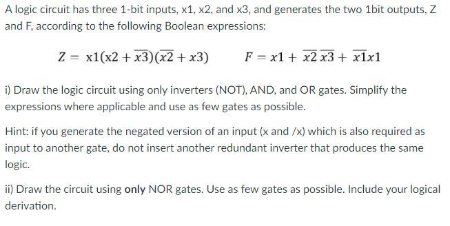 Solved A logic circuit has three 1-bit inputs, x1, x2, and | Chegg.com