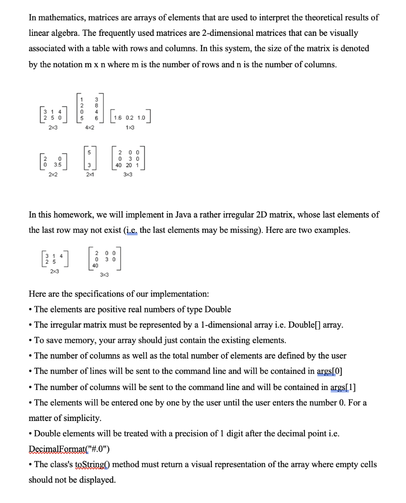 Solved In mathematics, matrices are arrays of elements that | Chegg.com