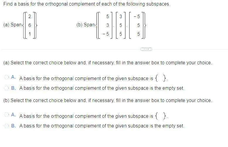 Solved (a) Span⎩⎨⎧⎣⎡261⎦⎤⎭⎬⎫ (b) | Chegg.com
