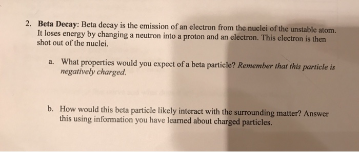 Solved Beta Decay: Beta decay is the emission of an electron | Chegg.com