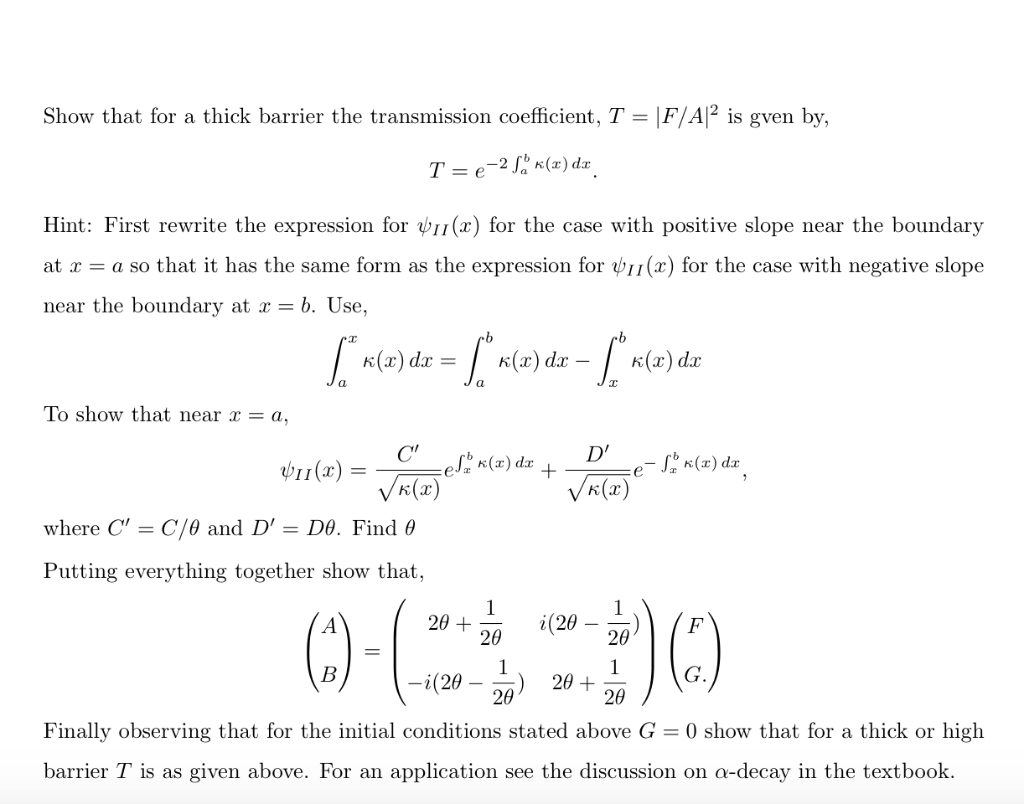 1. The WKB Approximation. In class we showed that in | Chegg.com