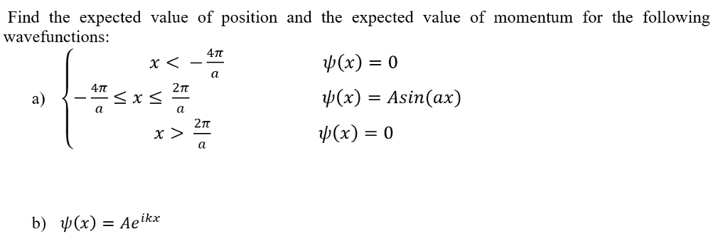 Solved Find The Expected Value Of Position And The Expected