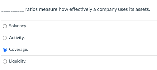Solved ratios measure how effectively a company uses its | Chegg.com