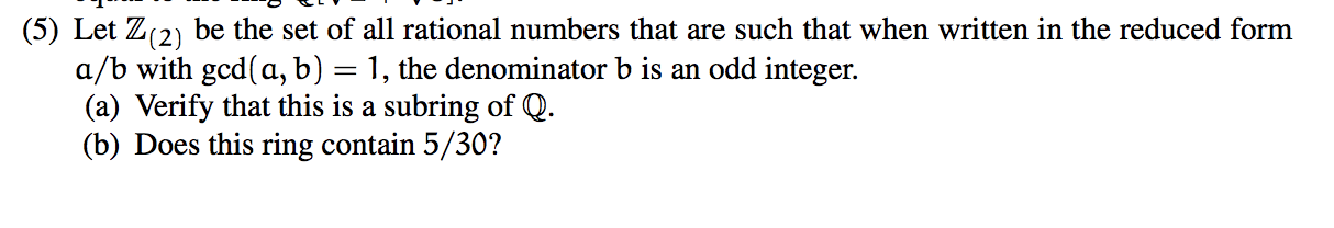 Solved (5) Let Z(2) be the set of all rational numbers that | Chegg.com
