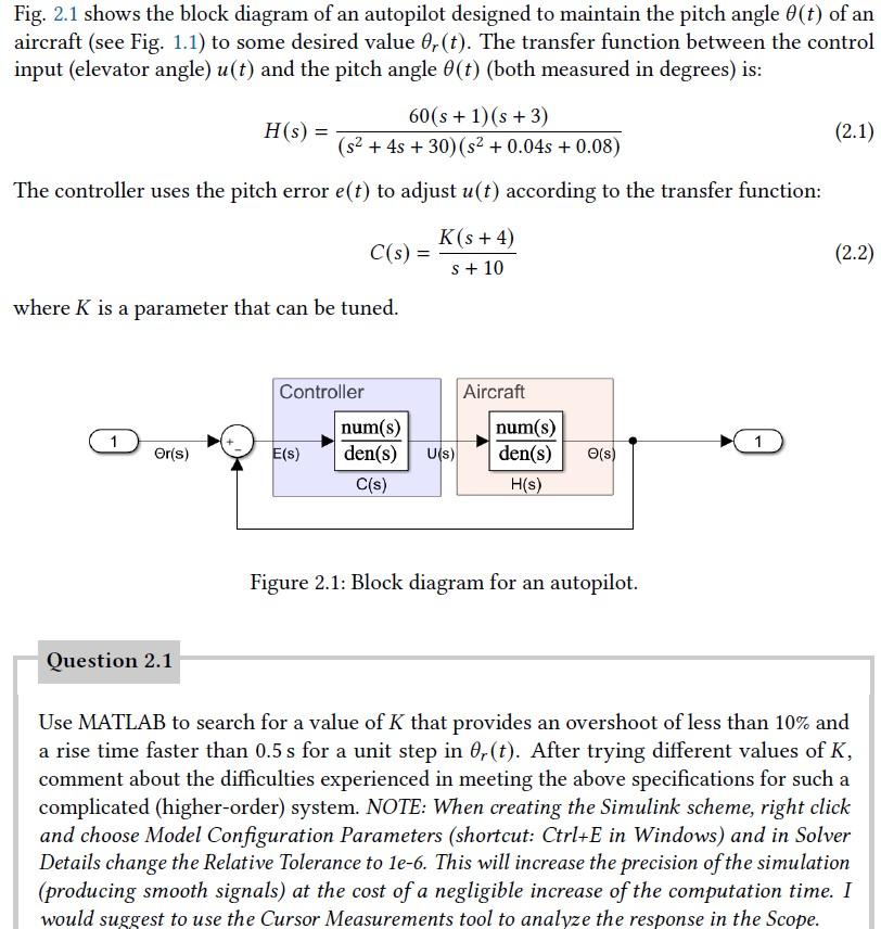 Solved Fig. 2.1 shows the block diagram of an autopilot | Chegg.com