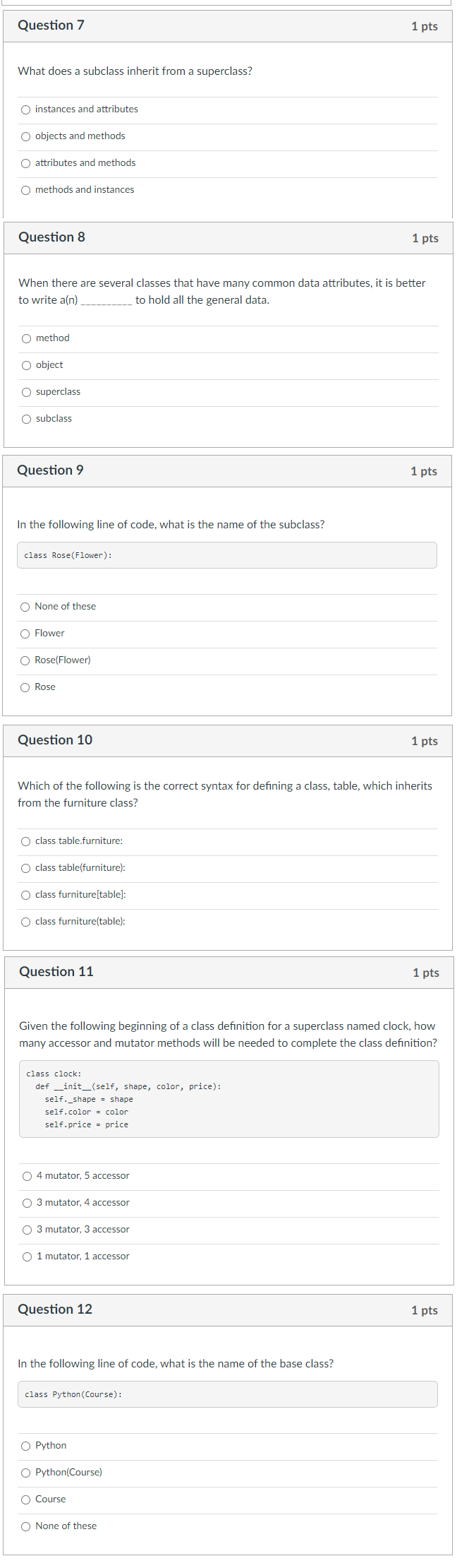 Solved Question 7 1 Pts What Does A Subclass Inherit From A