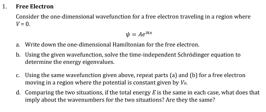 Solved Free Electron Consider the one-dimensional | Chegg.com