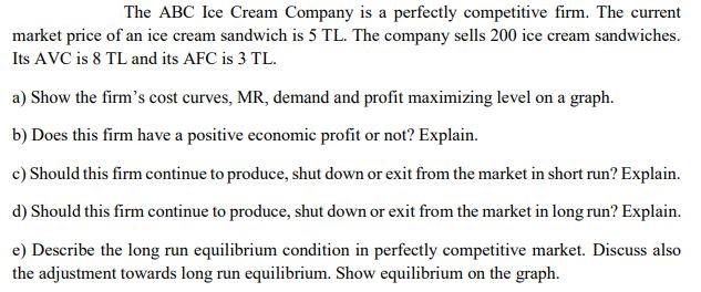 Solved The ABC Ice Cream Company is a perfectly competitive | Chegg.com