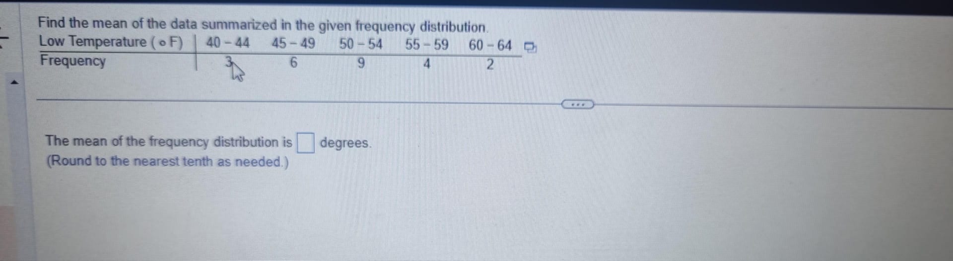 Solved Find the mean of the data summarized in the given | Chegg.com